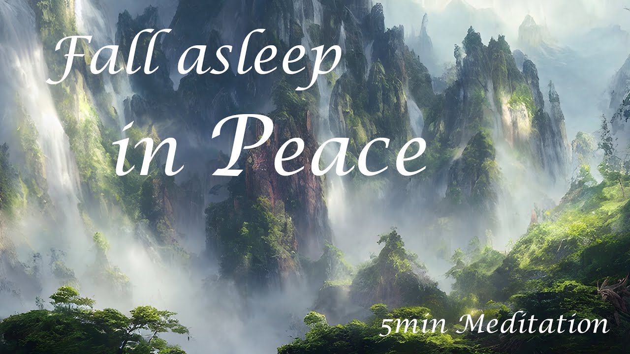5min Guided Sleep Meditation to fall asleep in Peace - YouTube