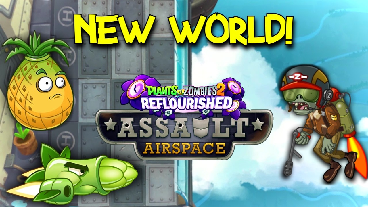 Plants VS Zombies 2 Reflourished NEW WORLD (Sky City???) - YouTube
