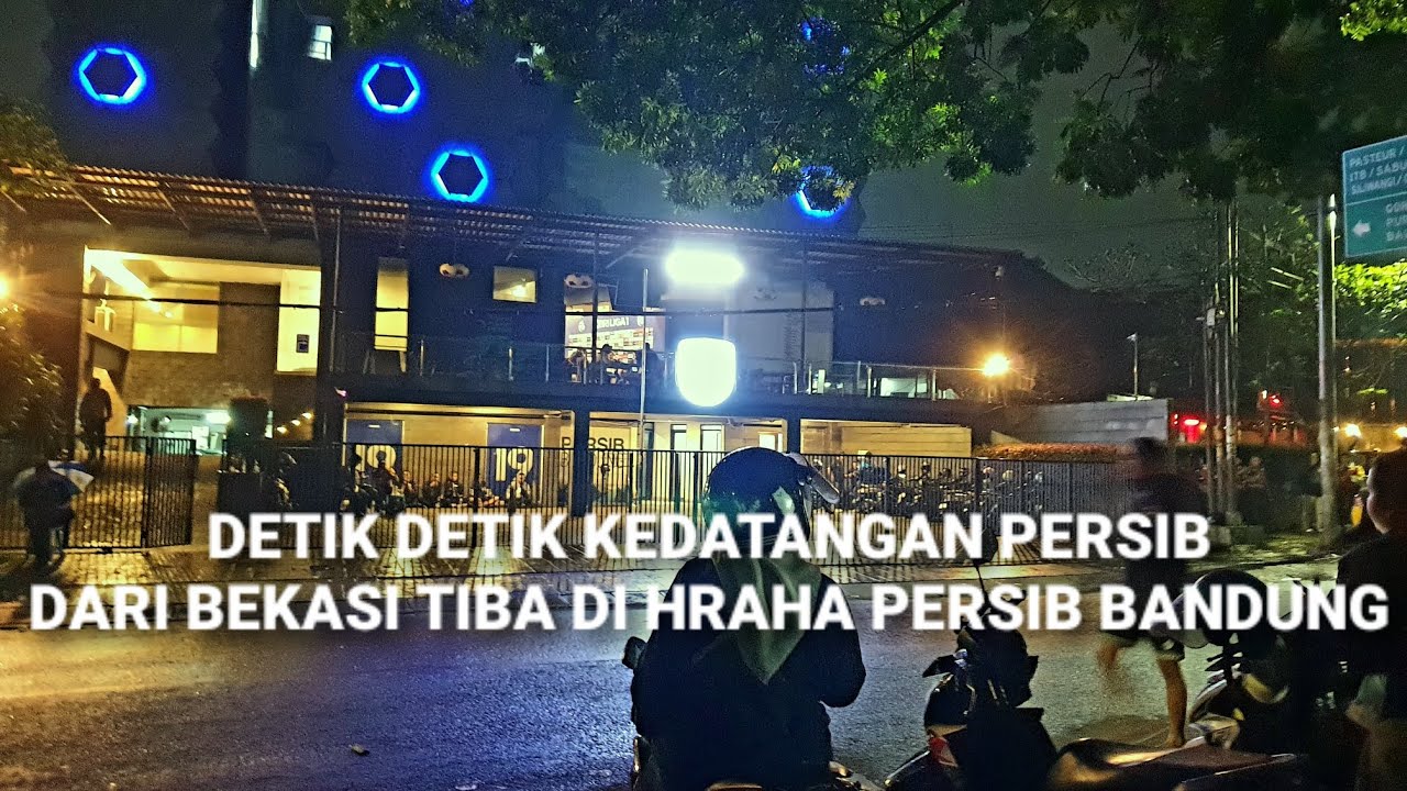DETIK DETIK KEDATANGAN PERSIB DARI BEKASI | TIBA DI GRAHA PERSIB ...