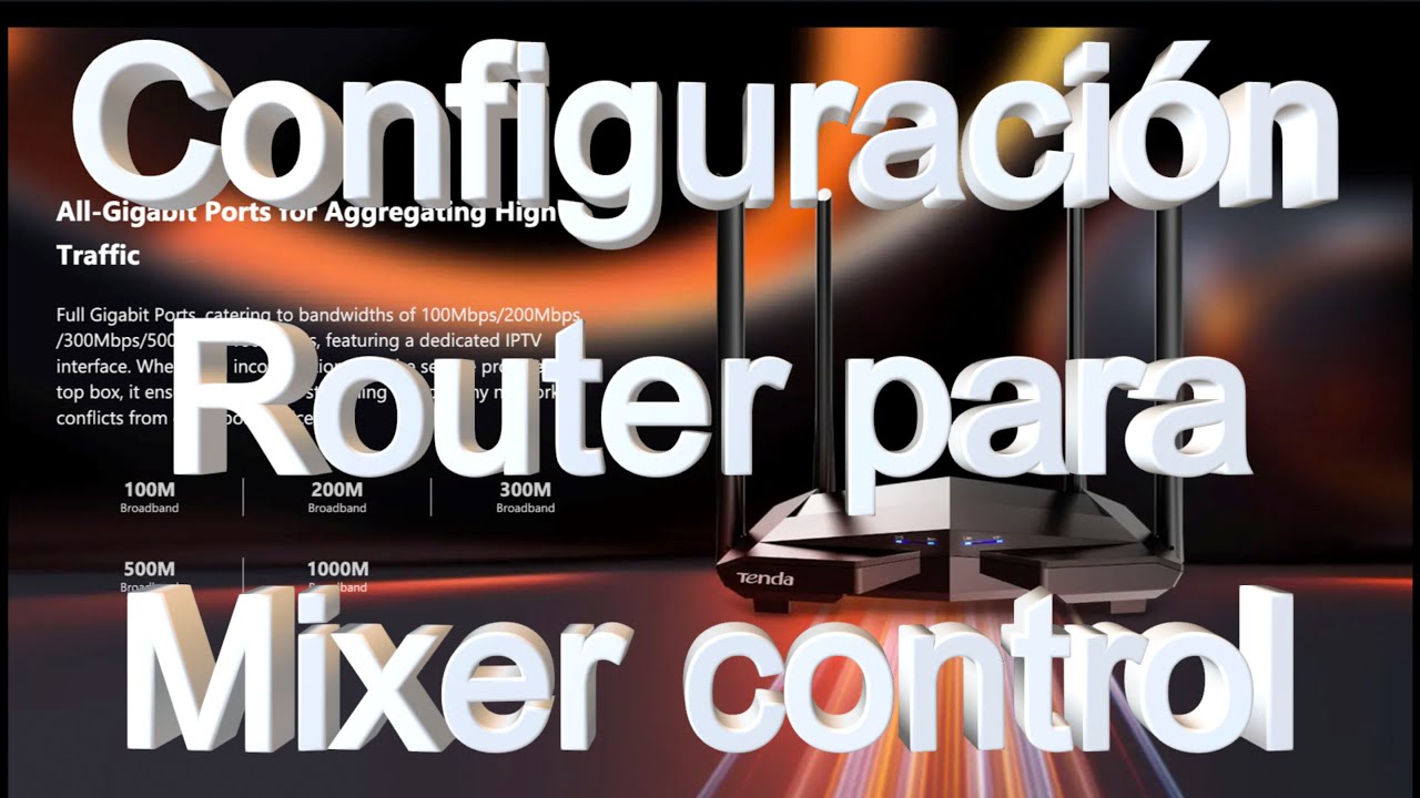 Configuración de Router para Mixer Control - YouTube