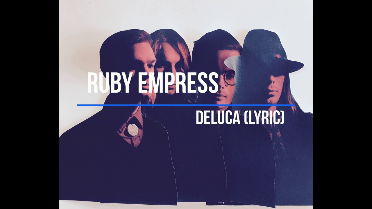 Ruby Empress - Deluca (Lyric) - YouTube