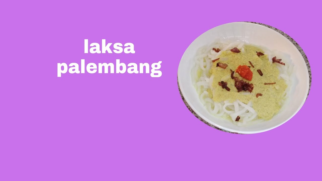 cara buat kua laksa palembang - YouTube