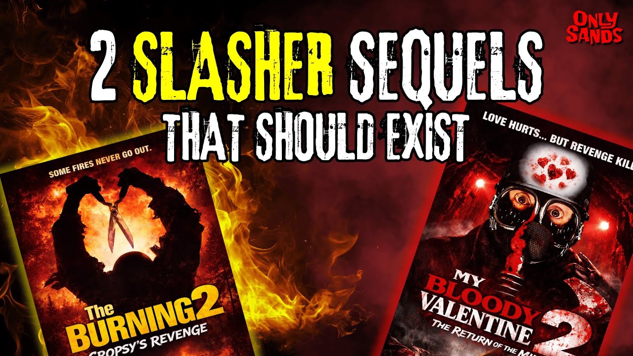 Two Slasher Sequels That SHOULD Exist.... - YouTube