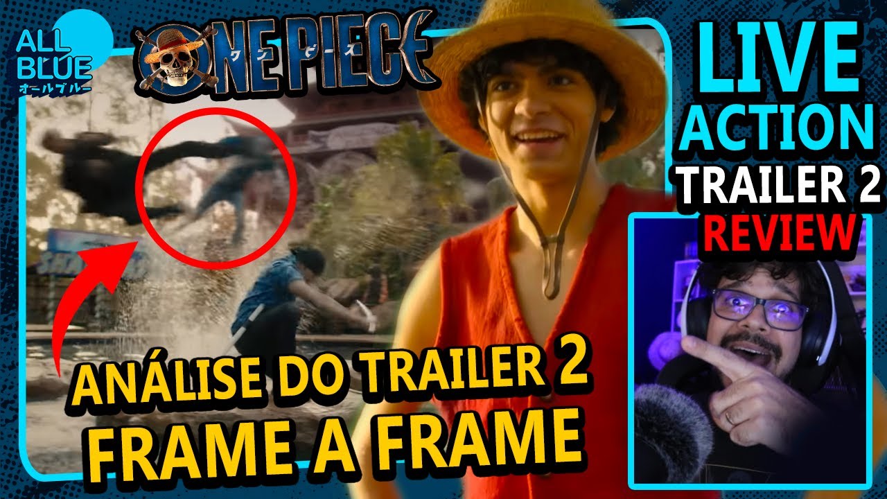 ANÁLISE FRAME A FRAME DO TRAILER 2 DE ONE PIECE LIVE ACTION #OnePiece ...