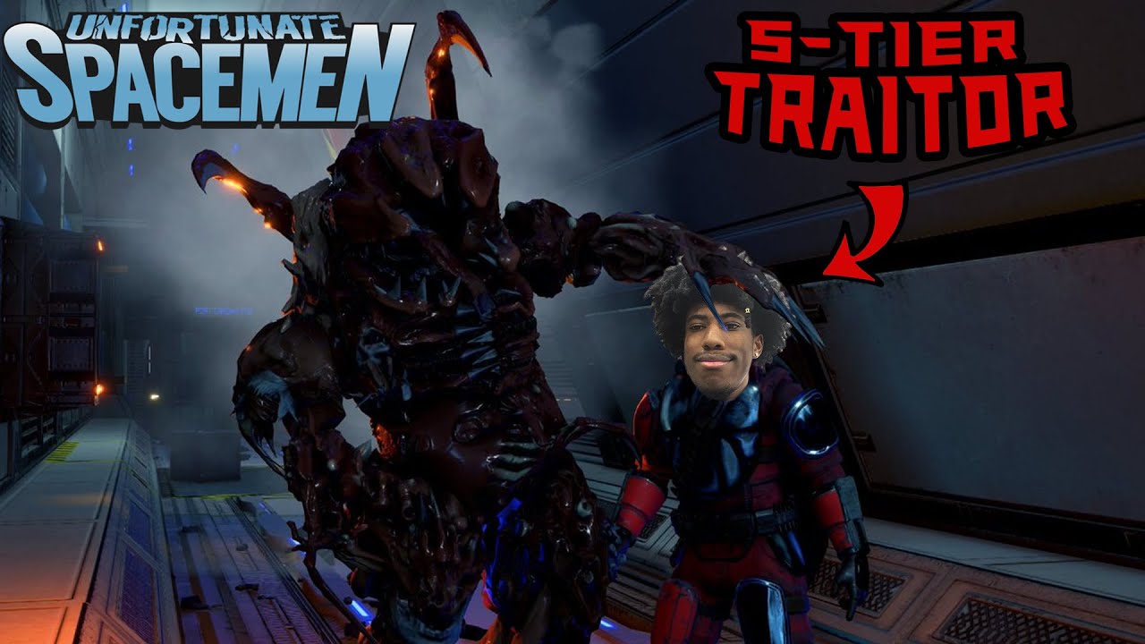 S-Tier Traitor | Unfortunate Spacemen - YouTube