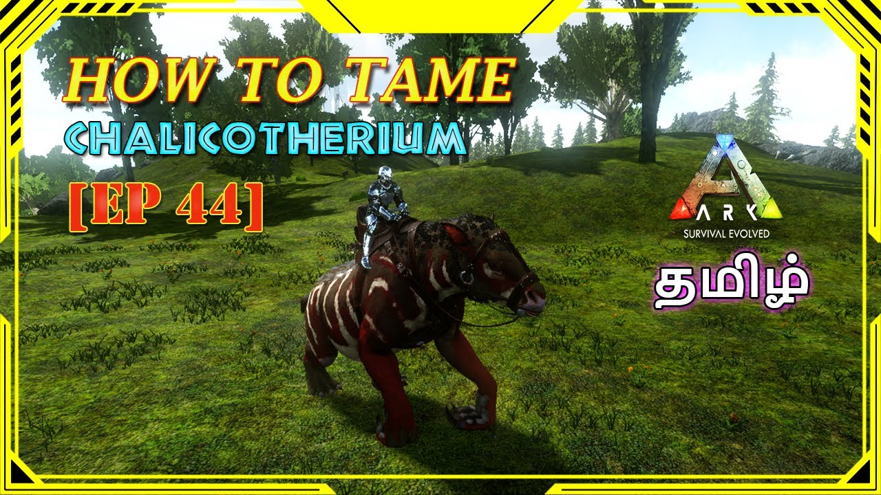 HOW TO TAME CHALICOTHERIUM | ARK MOBILE | TAME SERIES EP 44 | MR RAPTOR ...