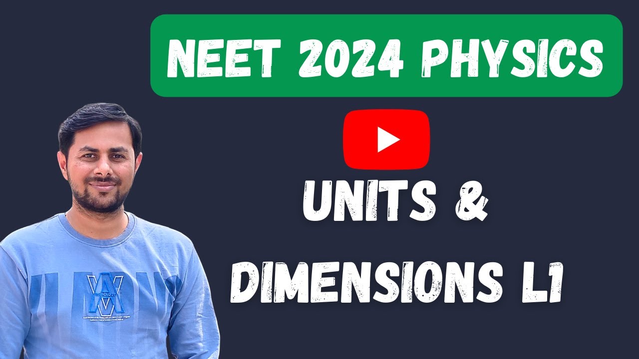 L1: Units and Measurement Introduction | NEET 2024 Physics | NEET Physics Arena - YouTube