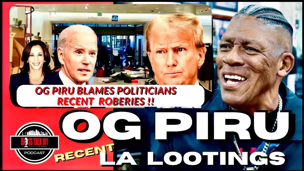 OG PIRU Expose GANGS, LA SMASH & GRABS & CHECK IN! TR**P, BIDEN ...