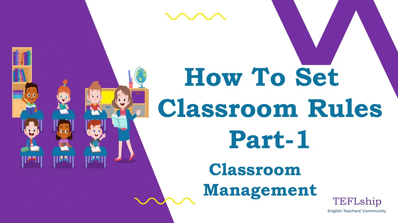 3. How to Set Classroom Rules (Part1) - YouTube