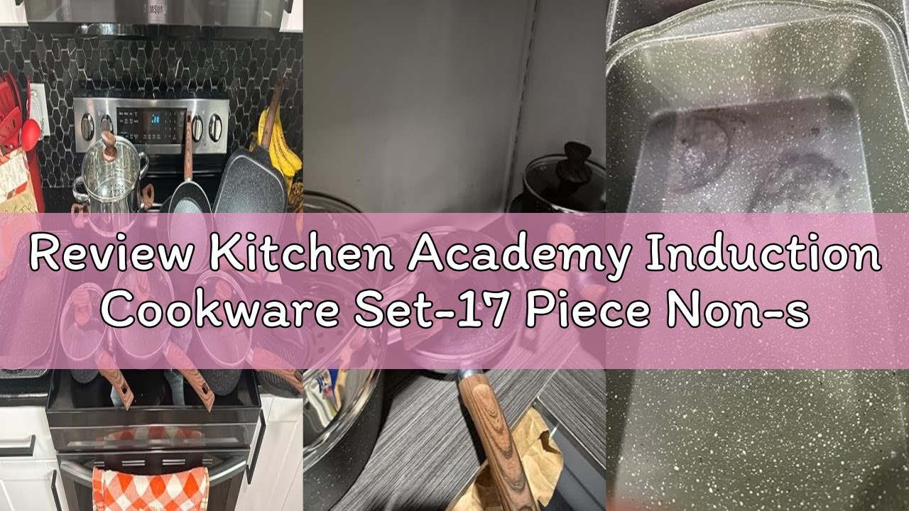 Review Kitchen Academy Induction Cookware Set-17 Piece Non-stick ...