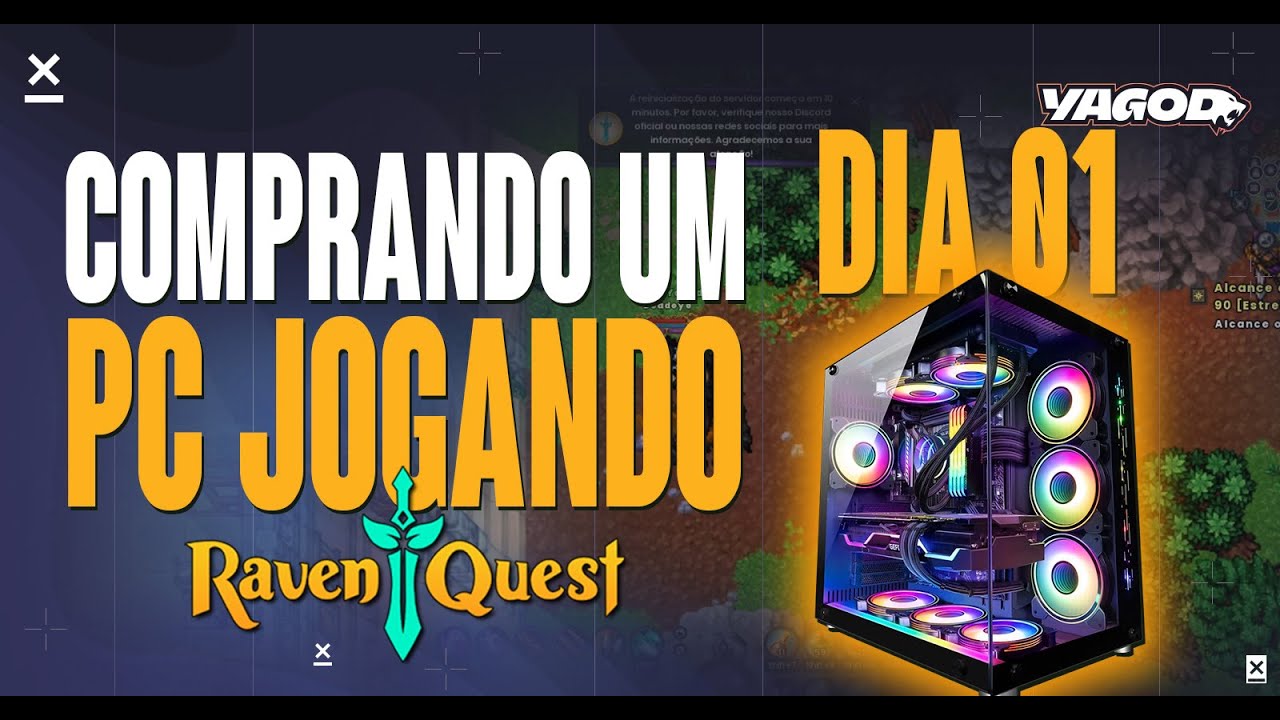 COMEÇOU O DESAFIO: DO ZERO AO PC GAMER COM RAVENQUEST! (DIA 0) - YouTube