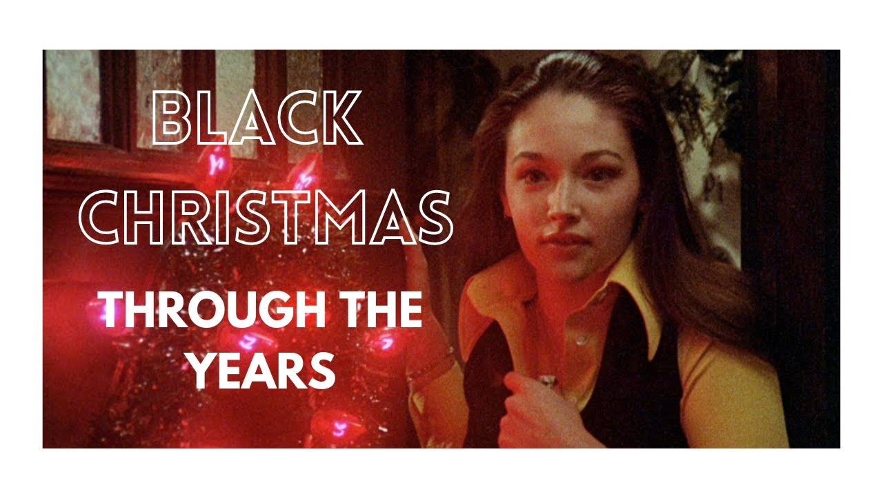 Black Christmas Through the Years (1974, 2006, 2019) - YouTube