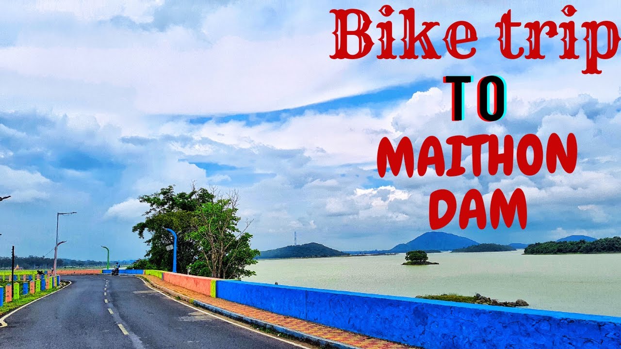 Maithon Dam tour || Bike ride to Maithon Dam || #motovlog - YouTube