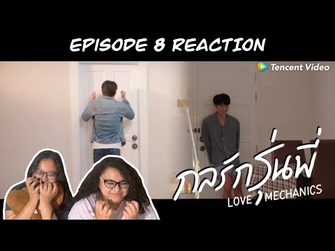 Love Mechanics กลรักรุ่นพี่ EP8 WeTV Originals Reaction | they're almost back together!!!!!