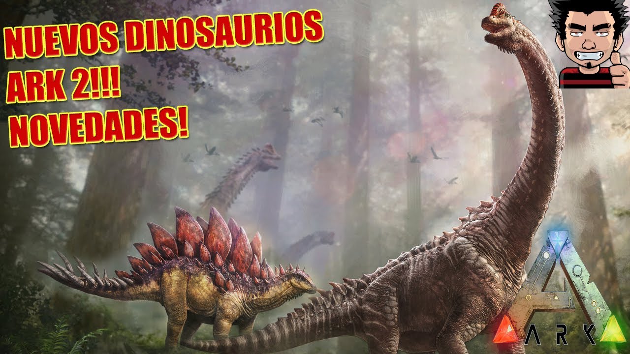 ARK 2 NOVEDADES ! NUEVO MOTOR PARA ARK 1! BRACHIOSAURUS Y STEGOSAURUS ...