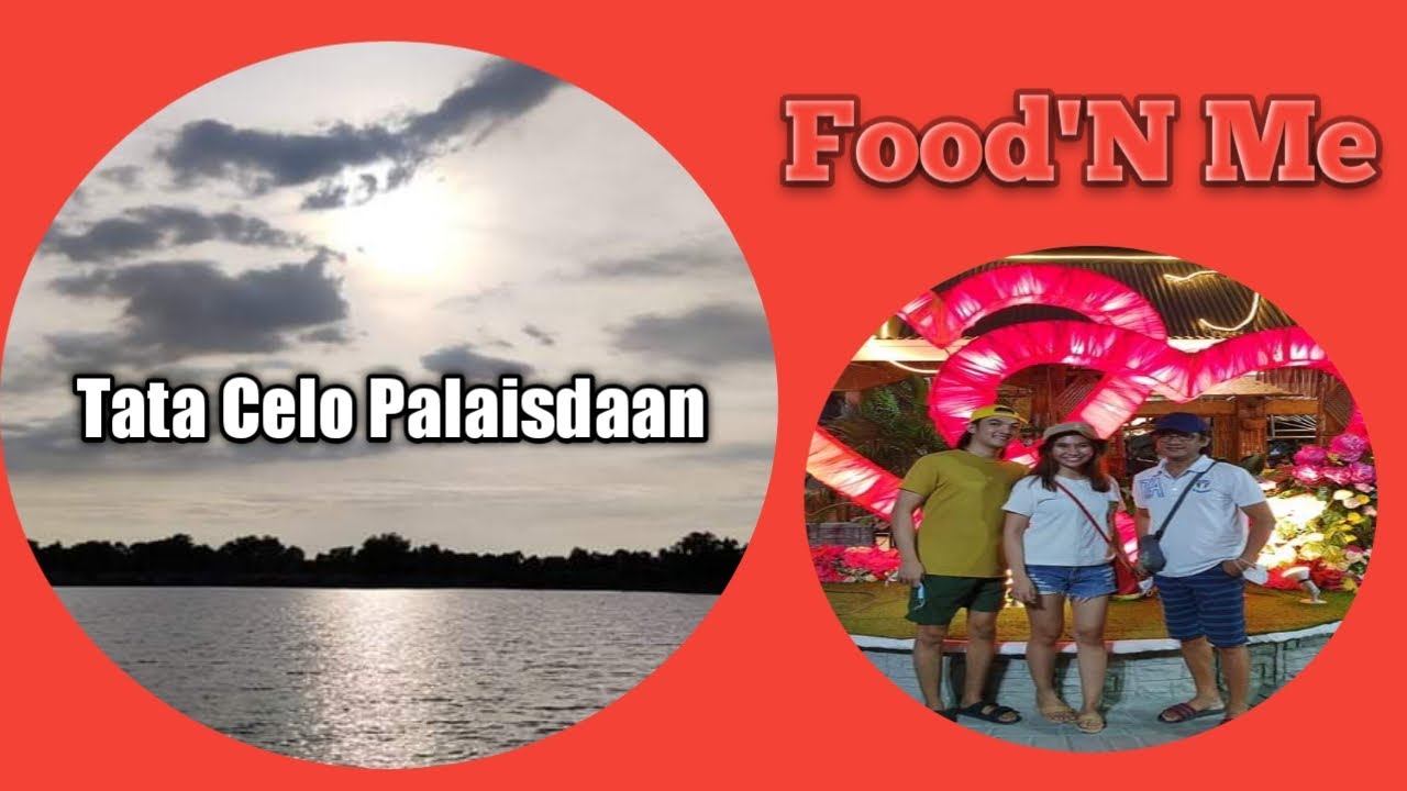 Tagalag,Tata Celo and Fishing Spot (Best Food and Place to Visit ...