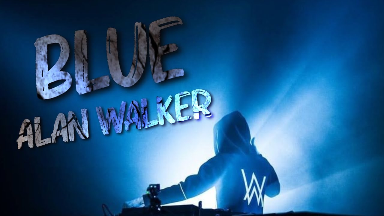 Alan Walker - Blue ( Lyrics song)2023 - YouTube