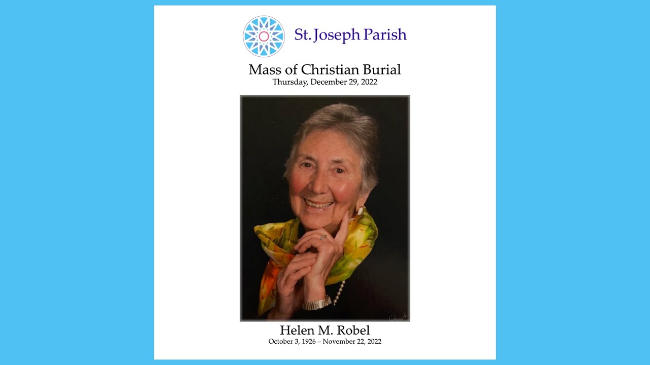 A Celebration of the Life of Helen M. Robel - YouTube