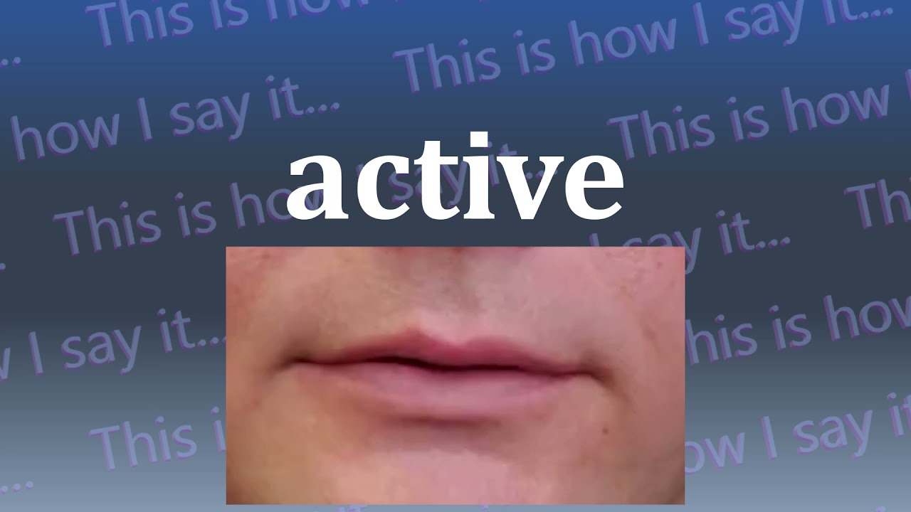 This is How I Say...active - YouTube