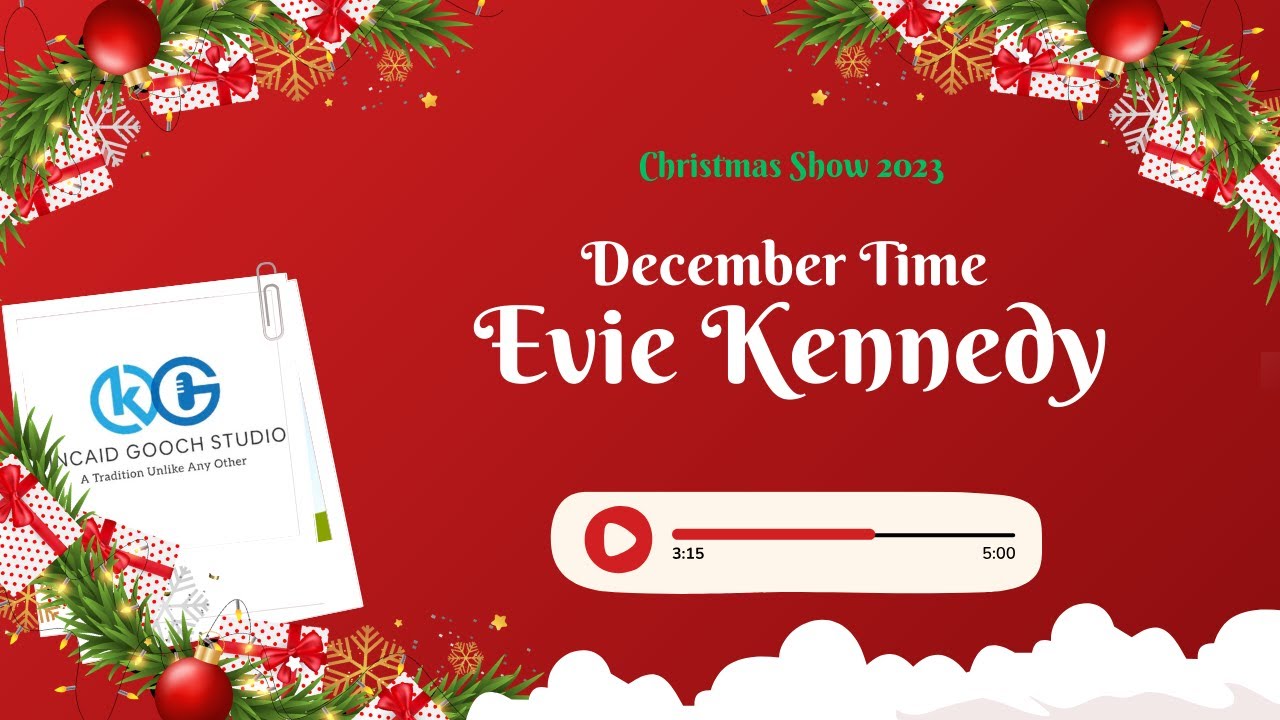 Christmas Show 2023 - December Time - Evie Kennedy (Thursday) - YouTube