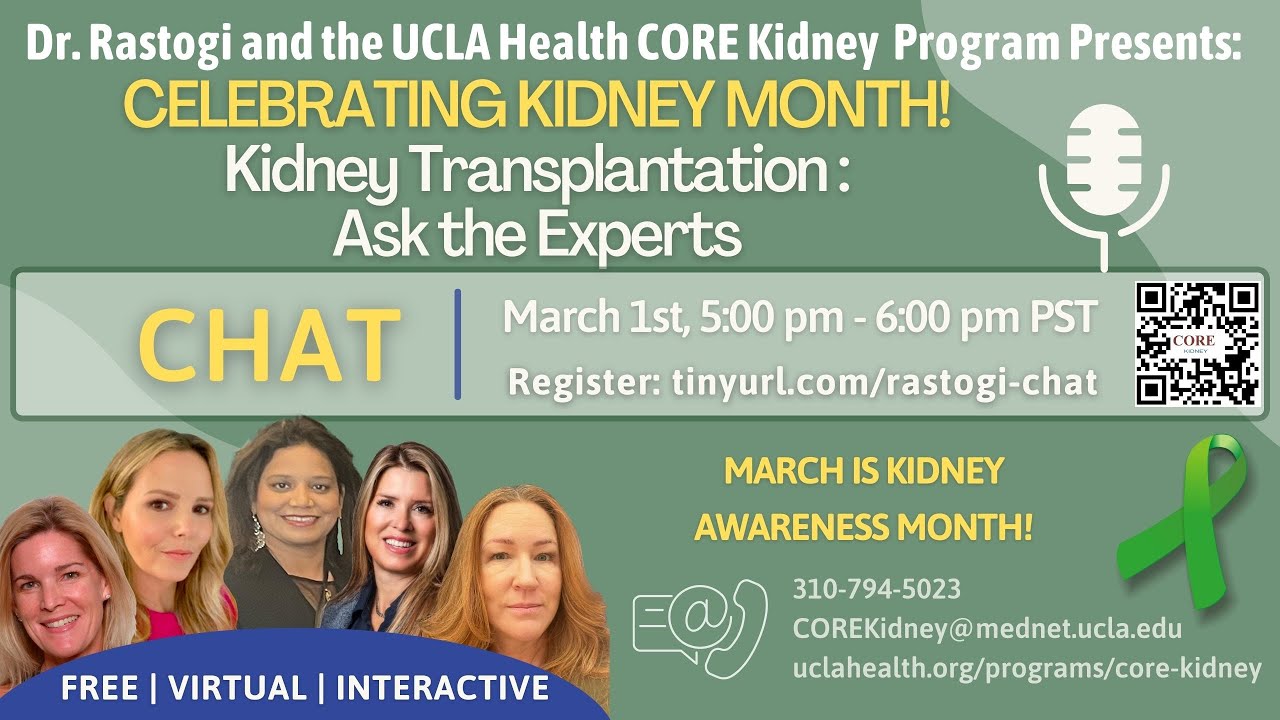 UCLA HEALTH: Celebrating Kidney Month! Kidney Transplantation: Ask ...