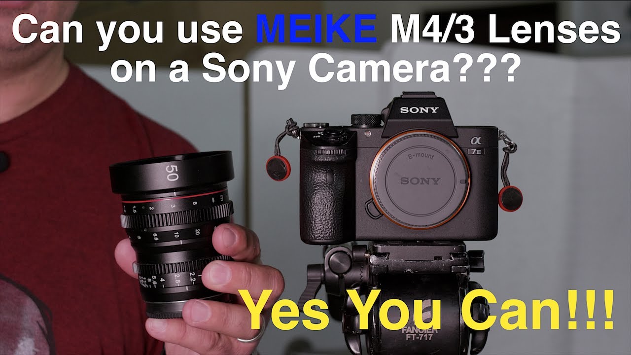 Using MEIKE M4/3 Lenses on a Sony Full Frame Camera!! - YouTube