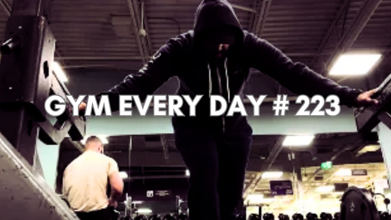 GYM EVERY DAY # 223 - YouTube