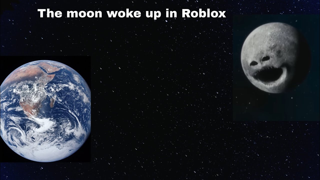 The moon woke up in Roblox - YouTube