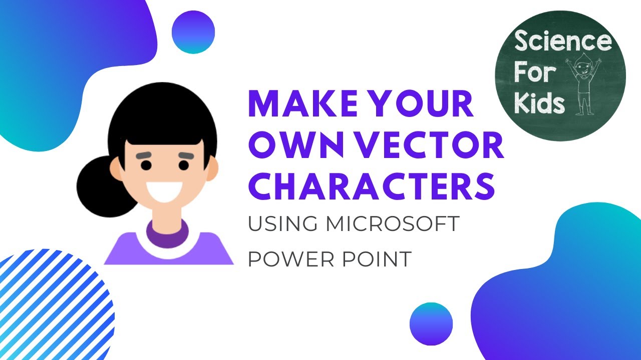 How To Make Your Own Vector Character Using Microsoft Power Point ...