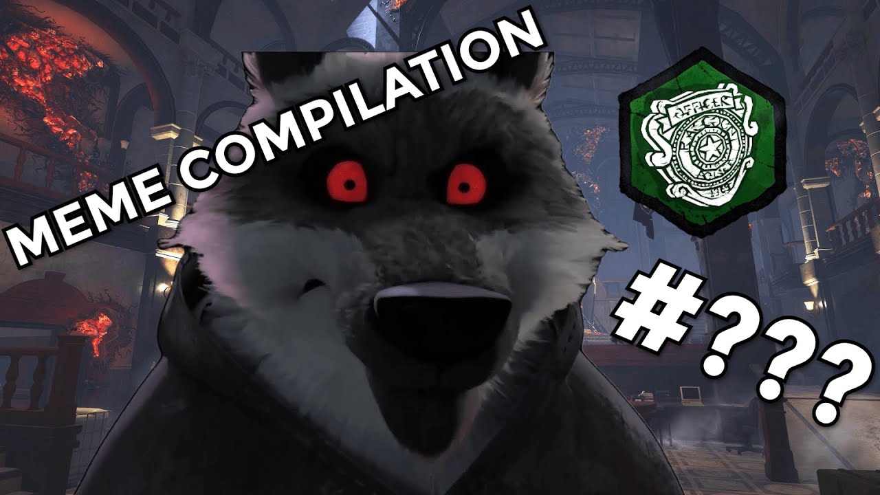 Best DBD Memes of the Decade #??? - YouTube