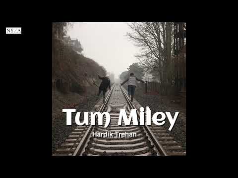 Tum Miley (Official Audio) (2011) - Hardik Trehan | Romantic Hindi Love Song