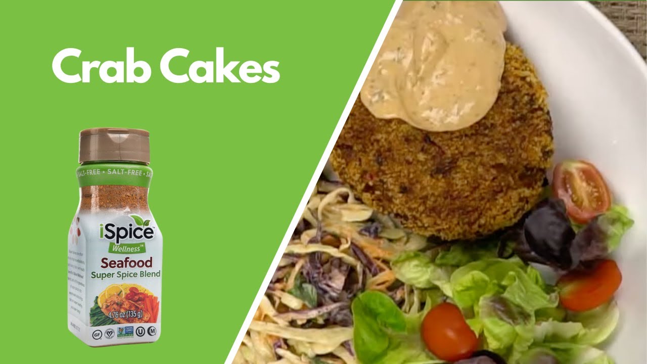 iSpice Wellness™ Seafood Seasoning Crab Cakes - YouTube