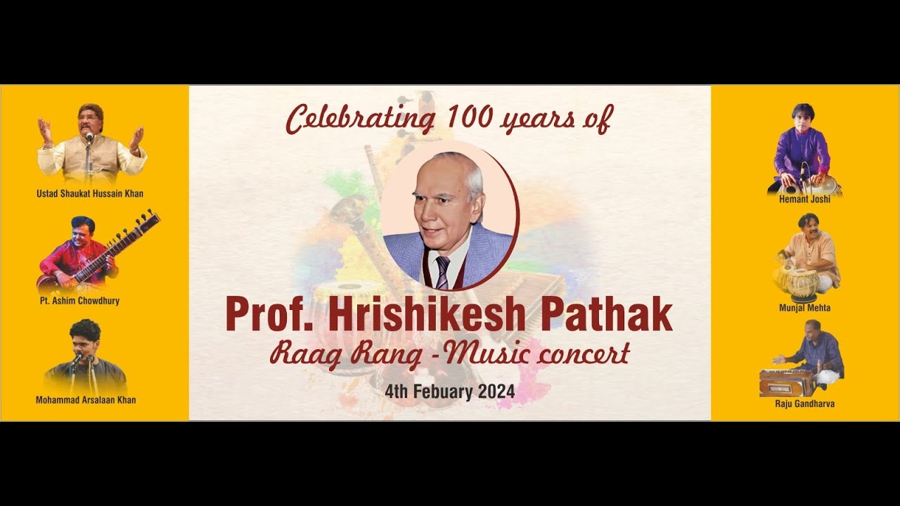 CELEBRATING 100 YEARS of Prof. Hrishikesh N. Pathak - RAAG RANG ...
