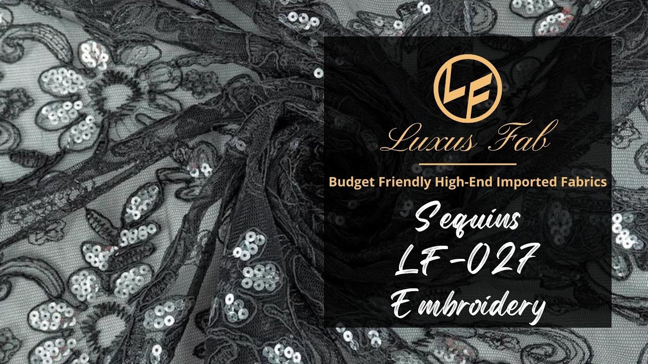Luxus Fab | Sequins LF 027 Embroidery | Budget Friendly High-End Imported Fabrics - YouTube