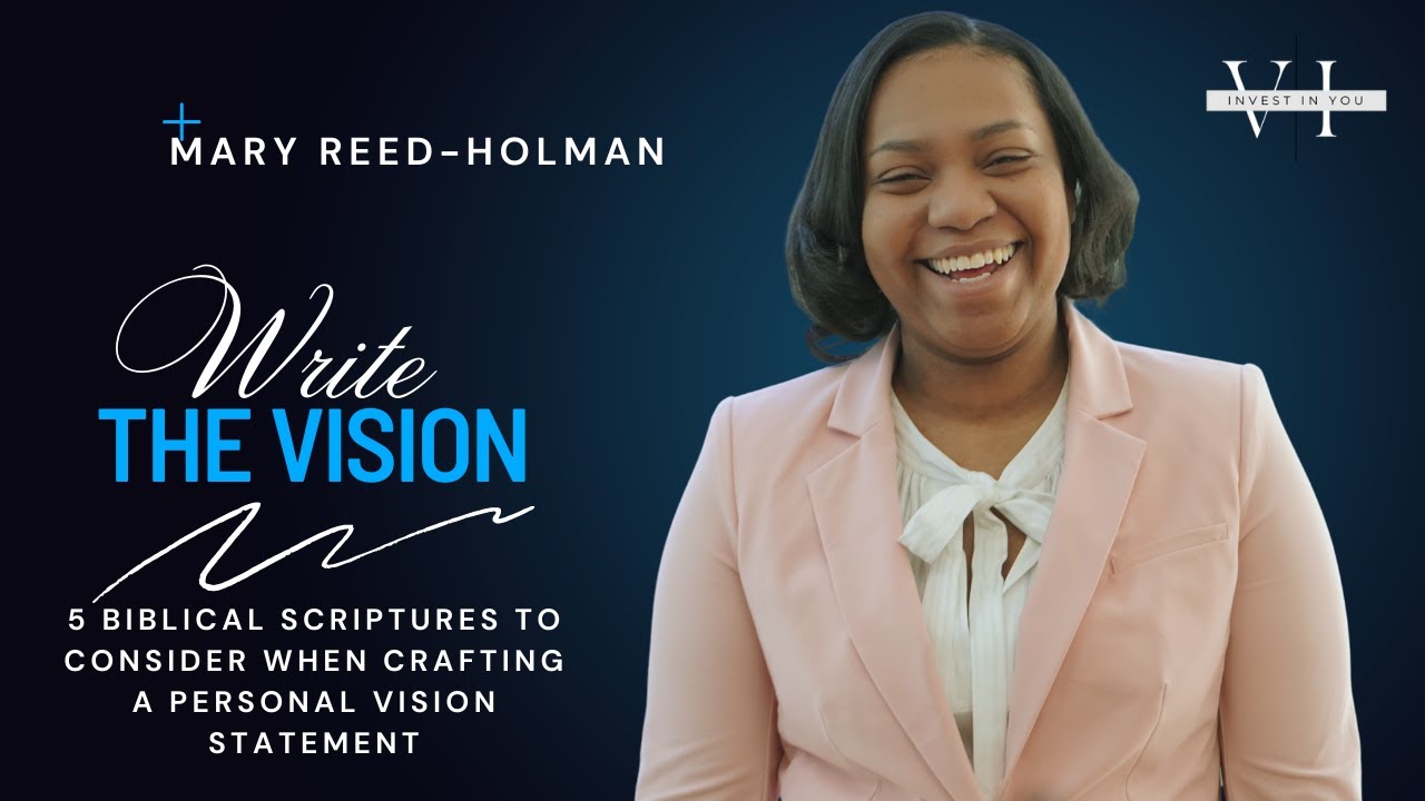 5 Biblical Scriptures To Consider When Crafting A Personal Vision ...