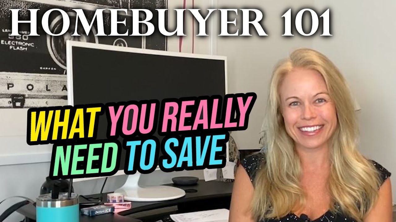 Homebuyer 101: What To Save Beyond Your Downpayment (Tips For First ...