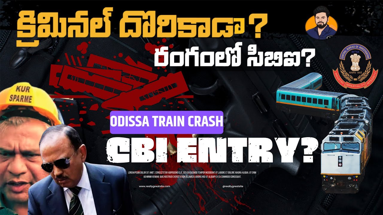 Odissa Train Crash! CBI Entry into the Case? Culprits identified ...
