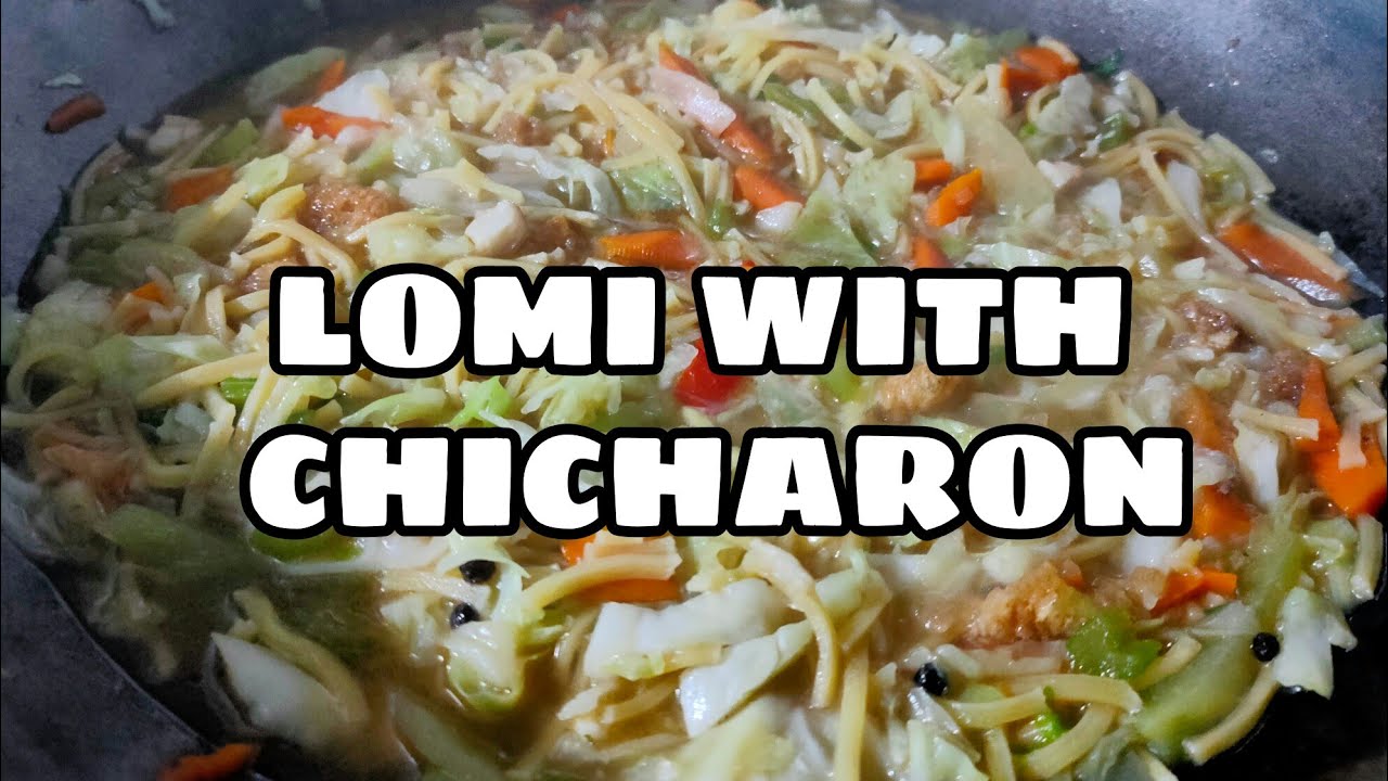 Simple Lomi Recipe with Chicharon - YouTube