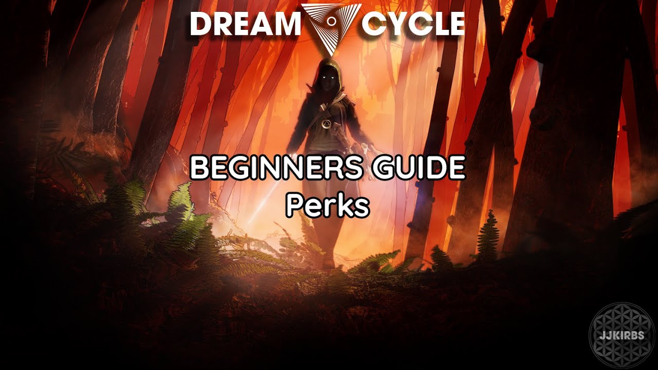 DREAM CYCLE Beginners Guide - Perks - YouTube