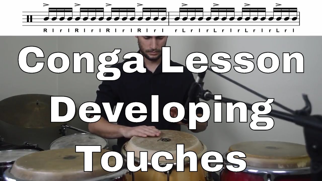 Conga Lesson - Developing Touches - YouTube