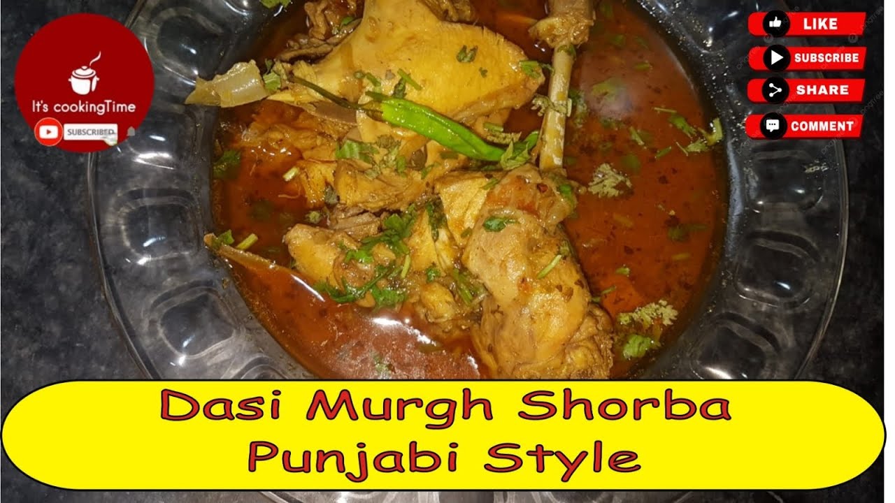 Desi Murgh Shorba | Punjabi Style Desi Chicken Shorba Recipe by (It ...