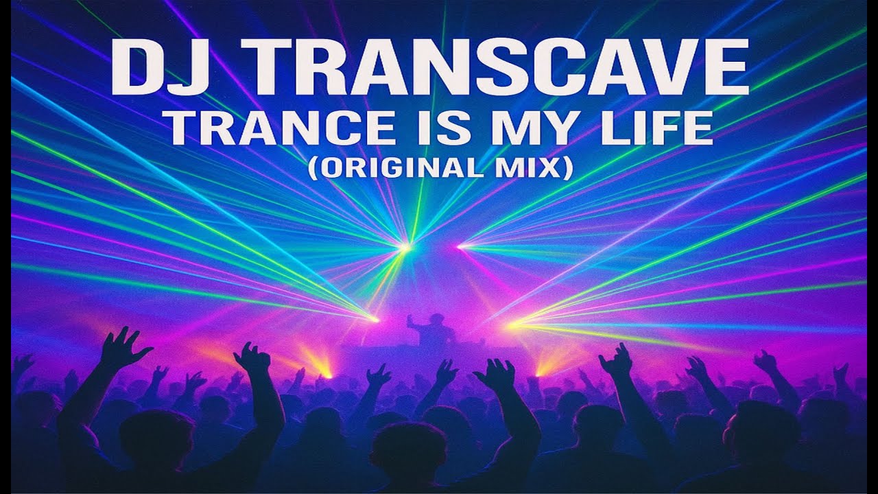 DJ Transcave - Trance Is My Life (Original Mix) - YouTube
