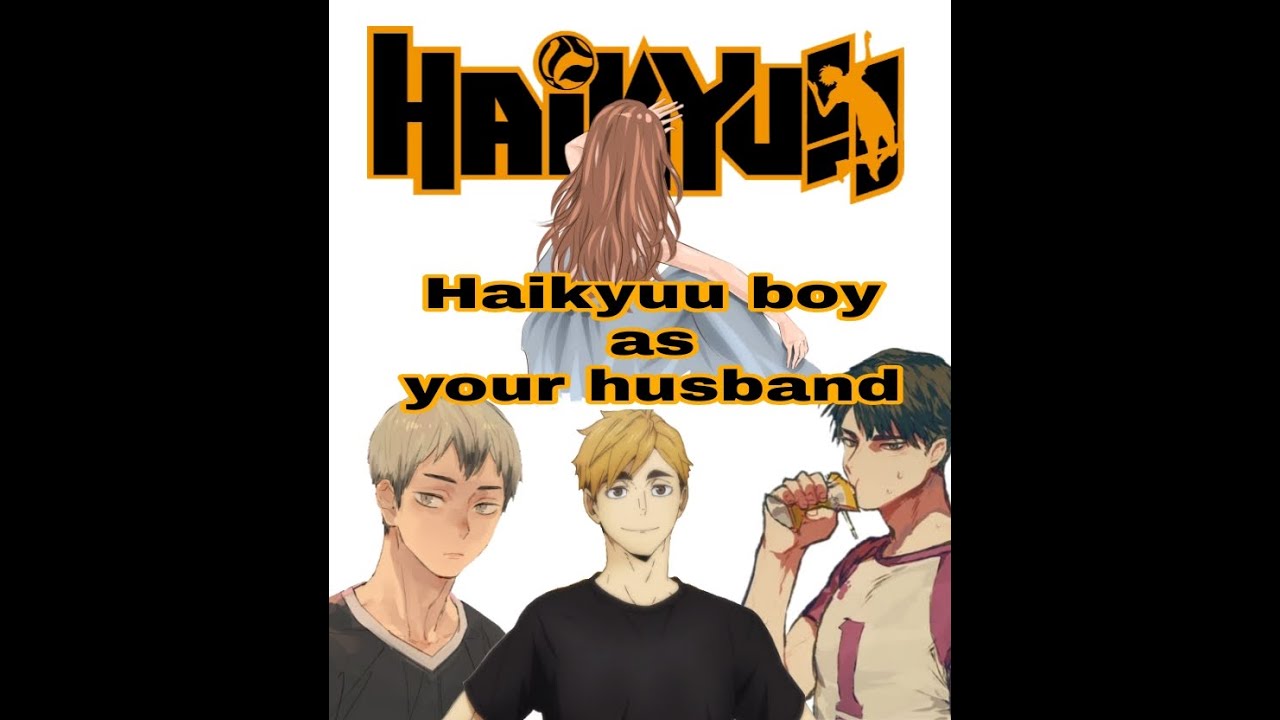 Haikyu text story || Haikyuu boy as your husband - YouTube