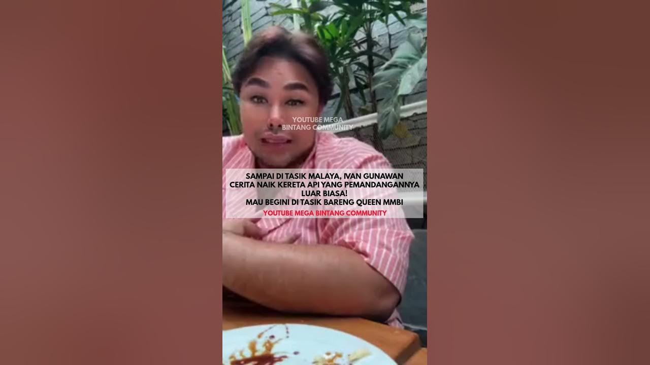 Sampai di Tasikmalaya, Ivan Gunawan Kagum Banget Sama Kereta Api Mewah Bilang Begini - YouTube