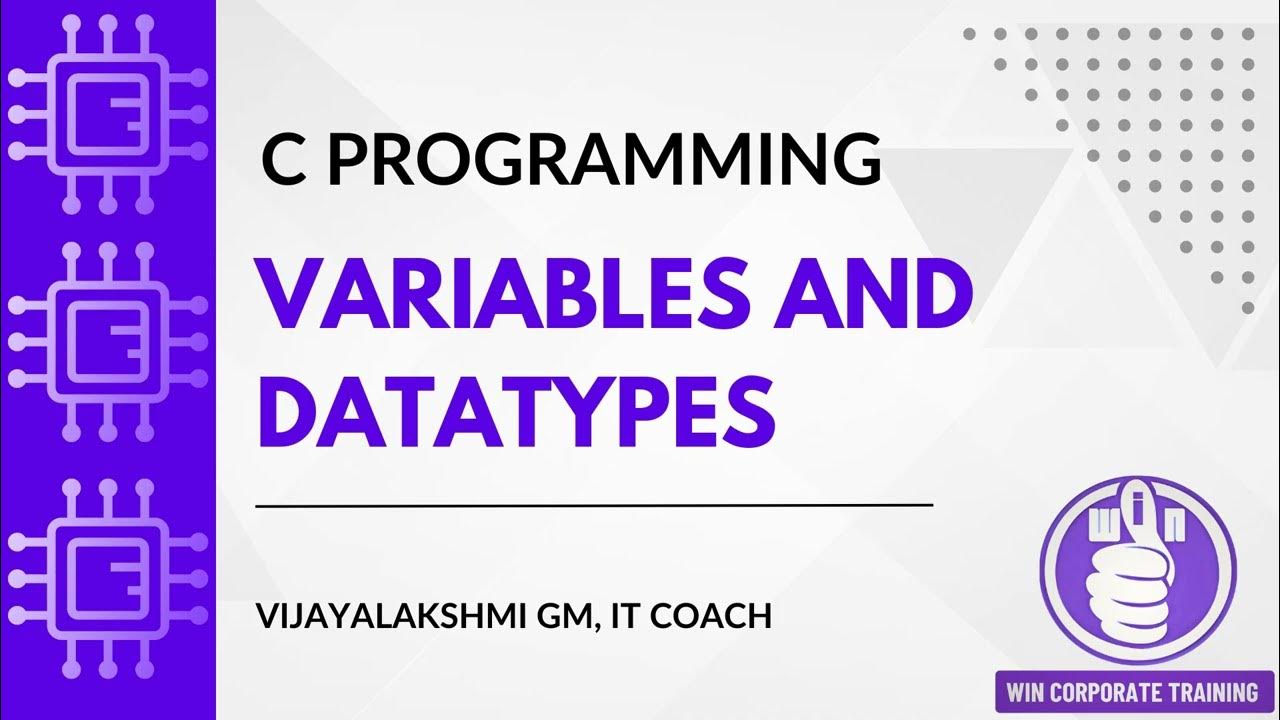 Topic 2: Variable and Datatype in C Language | Vijayalakshmi G M - YouTube