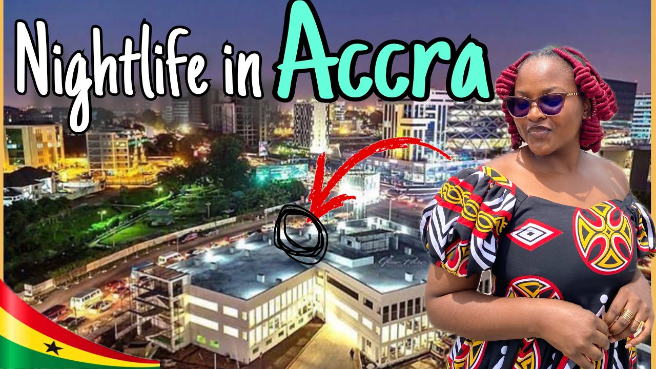 Unbelievable Nightlife in Accra Ghana 😱| Cameroonian in Ghana shocked ...