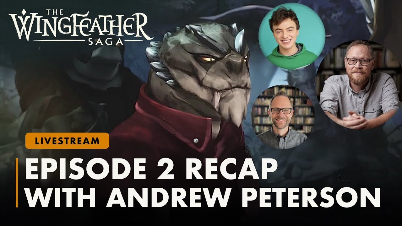 Author Andrew Peterson with Showrunner J. Chris Wall, feat. voice actor Kellen Goff | Episode 2 ...