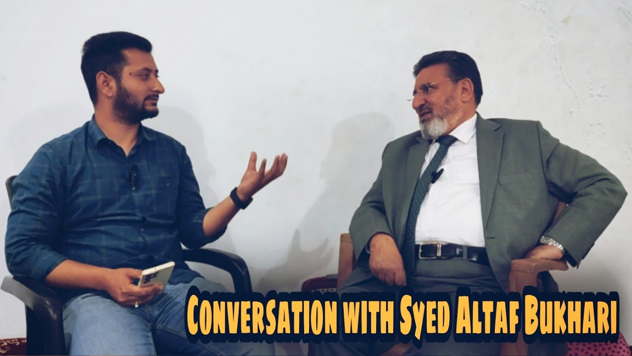 in conversation with Syed Altaf Bukhari - YouTube