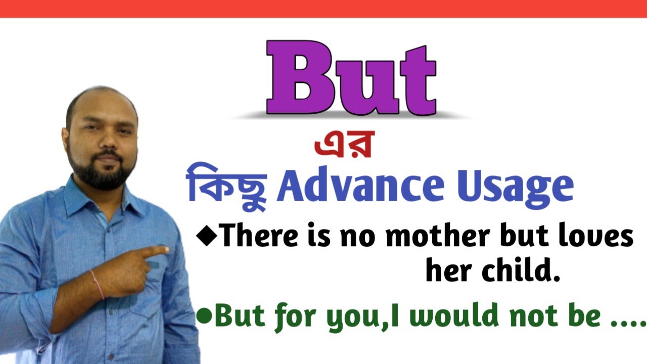 But এর Advance Usage/ Conjunction BUT /How to use but in sentence/But ...