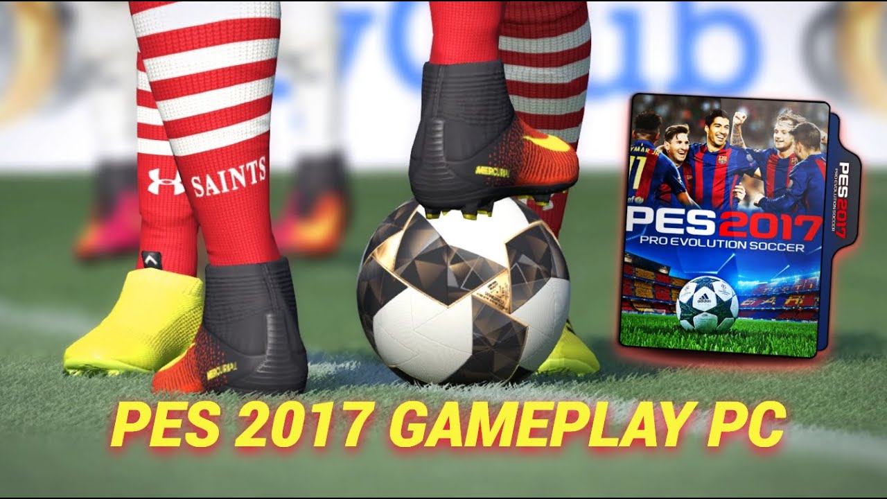 PES 2017 - GAMEPLAY PC [4K] - YouTube